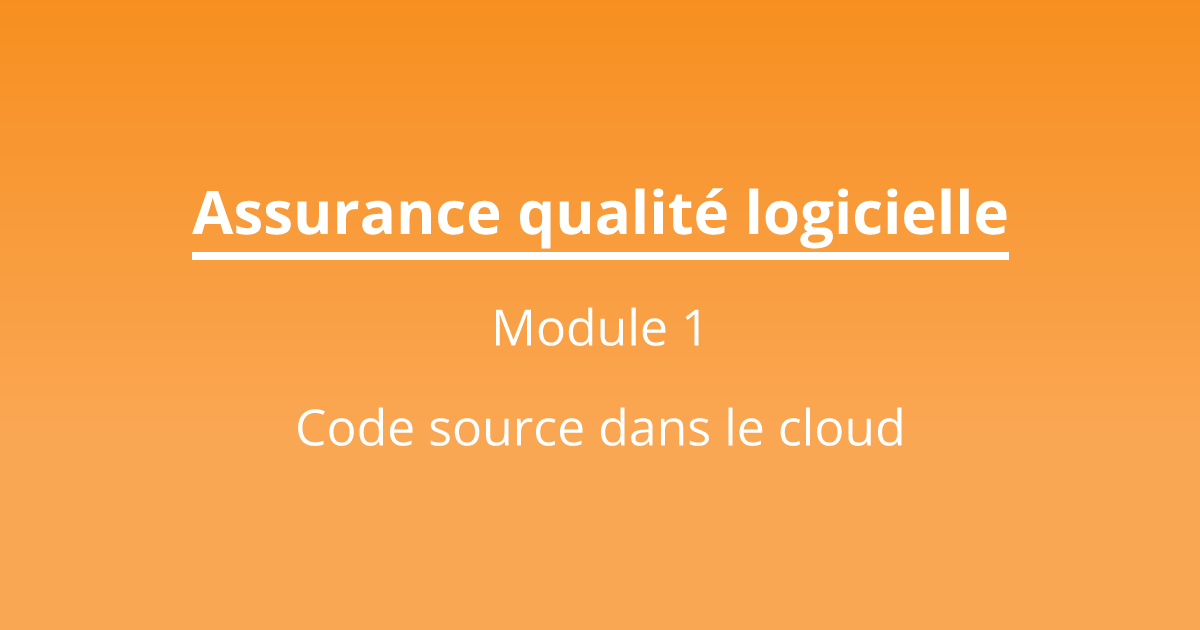 Code source dans le cloud | Assurance qualité logicielle