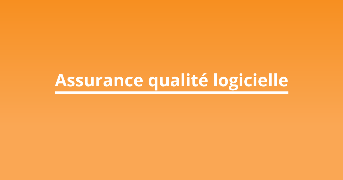 Accueil | Assurance qualité logicielle
